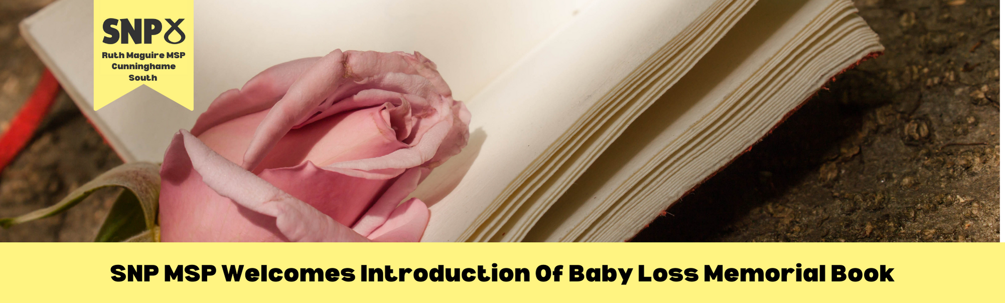 SNP MSP Welcomes Introduction Of Baby Loss Memorial Book – Ruth Maguire ...